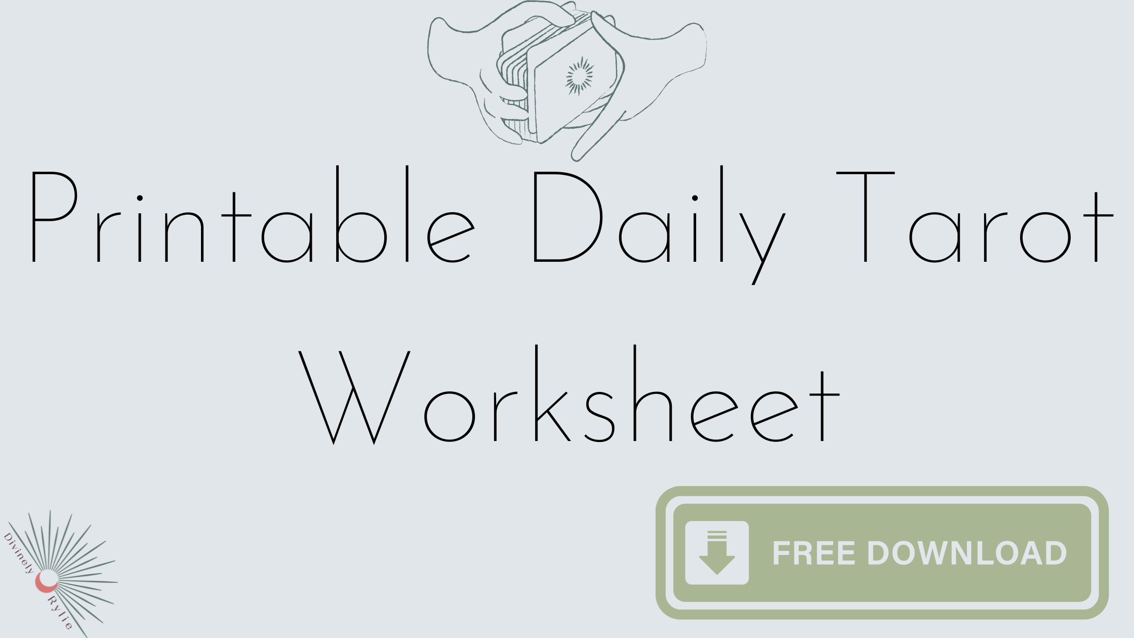 Printable daily tarot Worksheet – Divinely Rylie